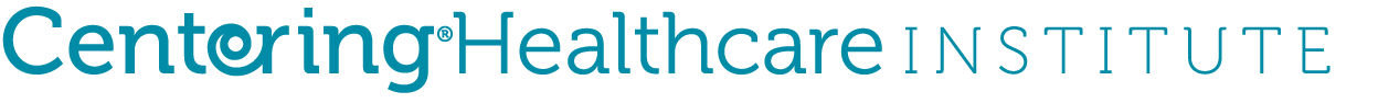 Improving health by transforming care | Centering Healthcare Institute Improving health by transforming care | Centering Healthcare Institute